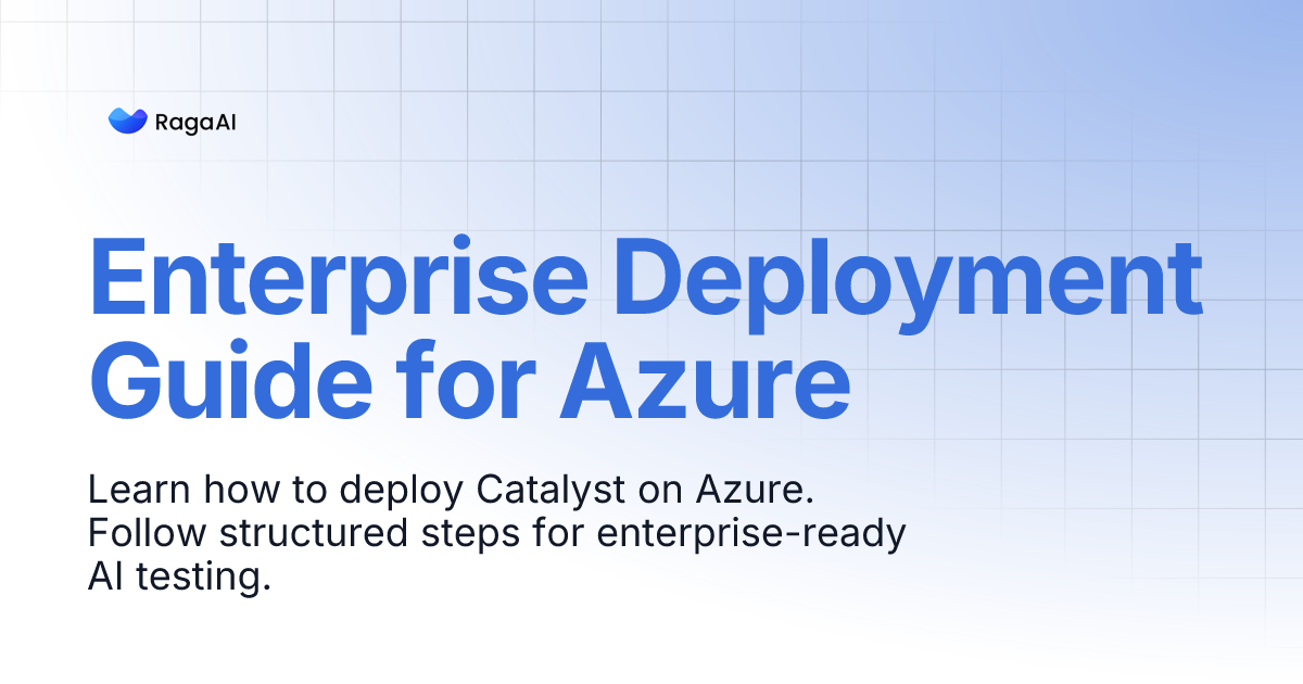 Enterprise Deployment Guide for Azure | RagaAI
