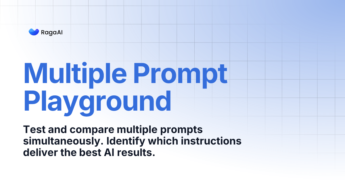 Multiple Prompt Playground | RagaAI
