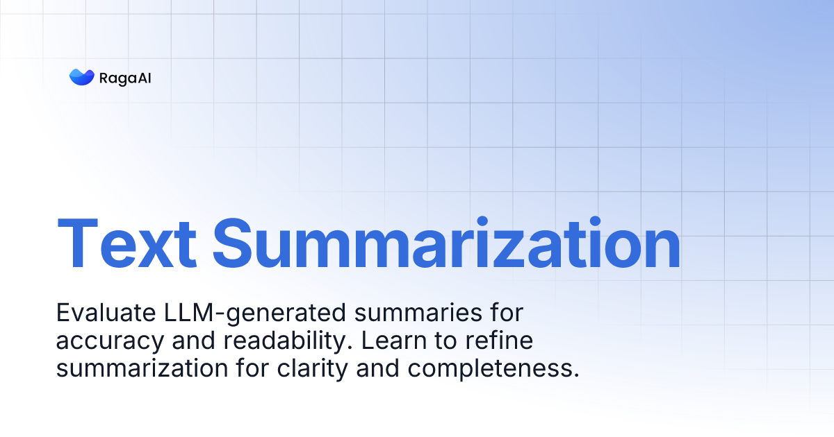 Text Summarization | RagaAI