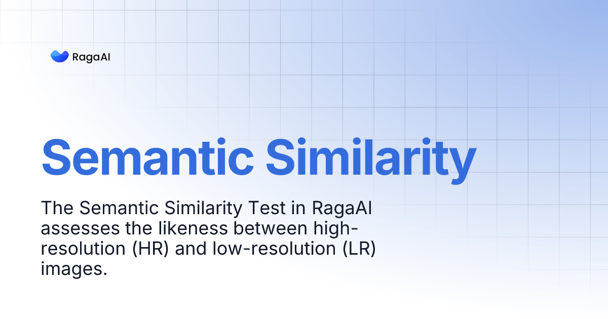 Semantic Similarity | RagaAI