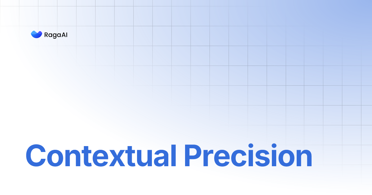 Contextual Precision | RagaAI