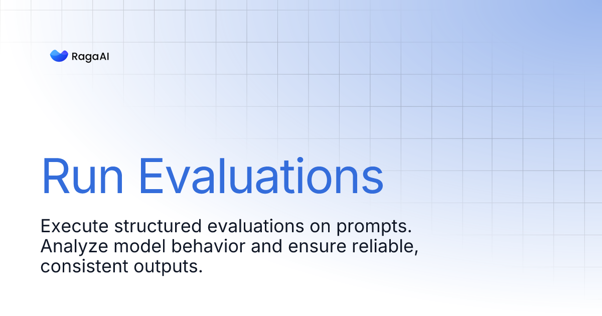 Run Evaluations | RagaAI