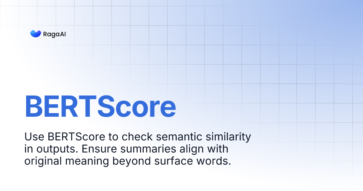 BERTScore | RagaAI