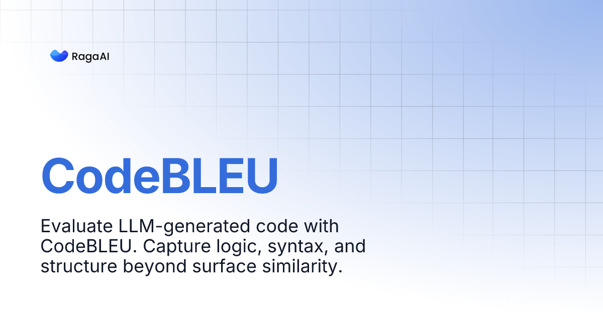 CodeBLEU | RagaAI