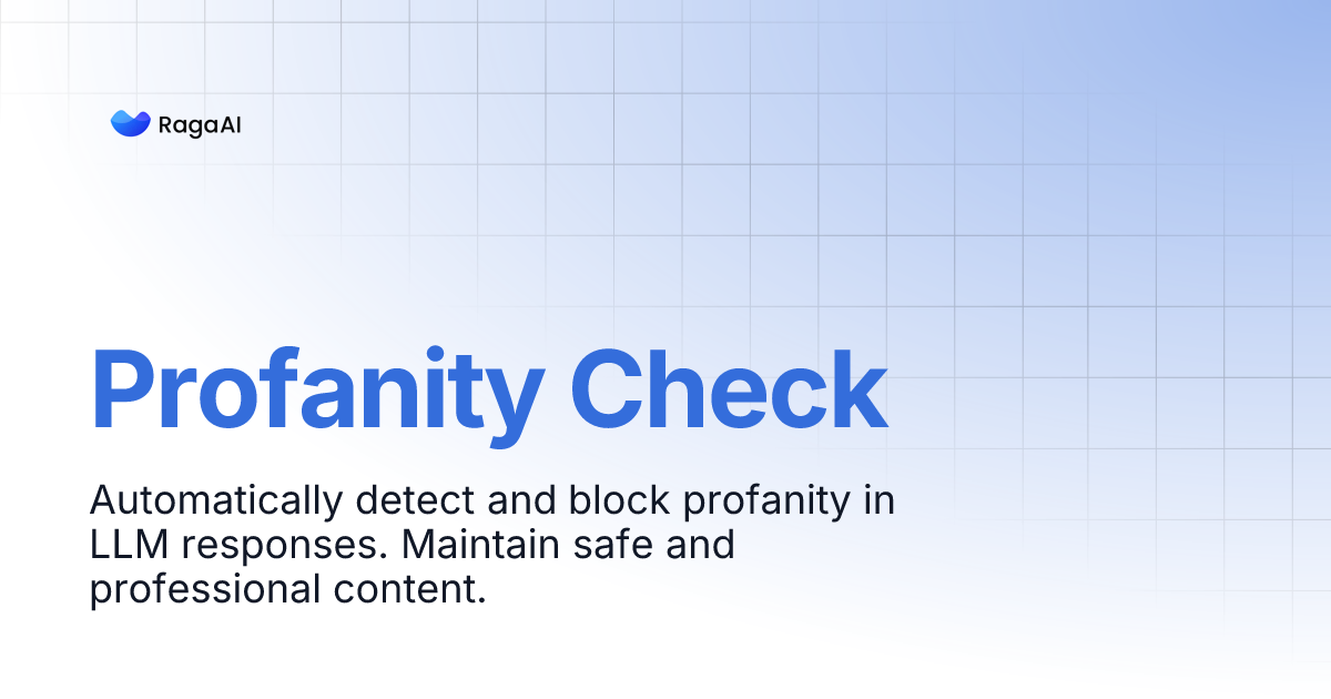 Profanity Check | RagaAI