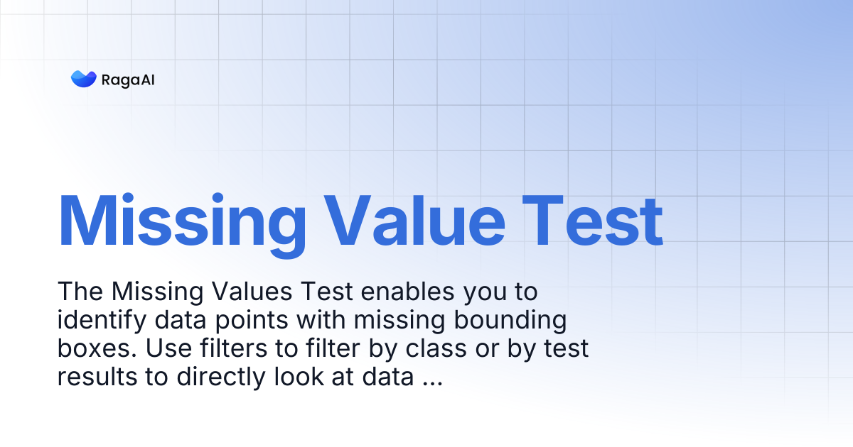 Missing Value Test | RagaAI