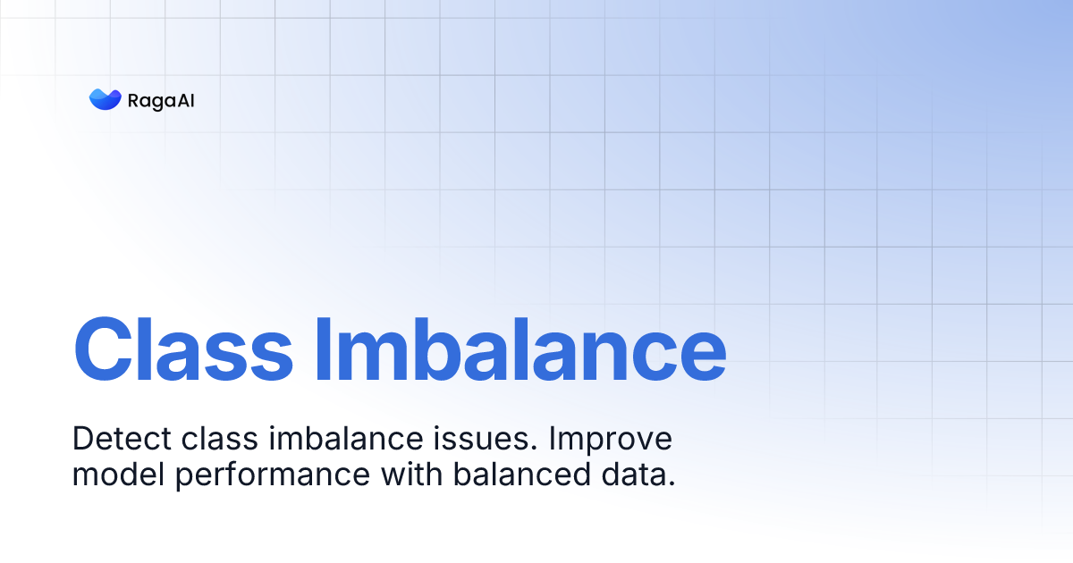Class Imbalance | RagaAI
