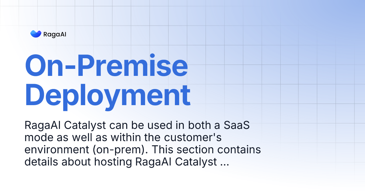 On-Premise Deployment | RagaAI