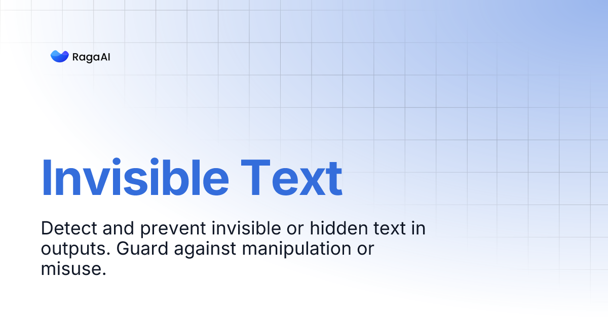Invisible Text | RagaAI