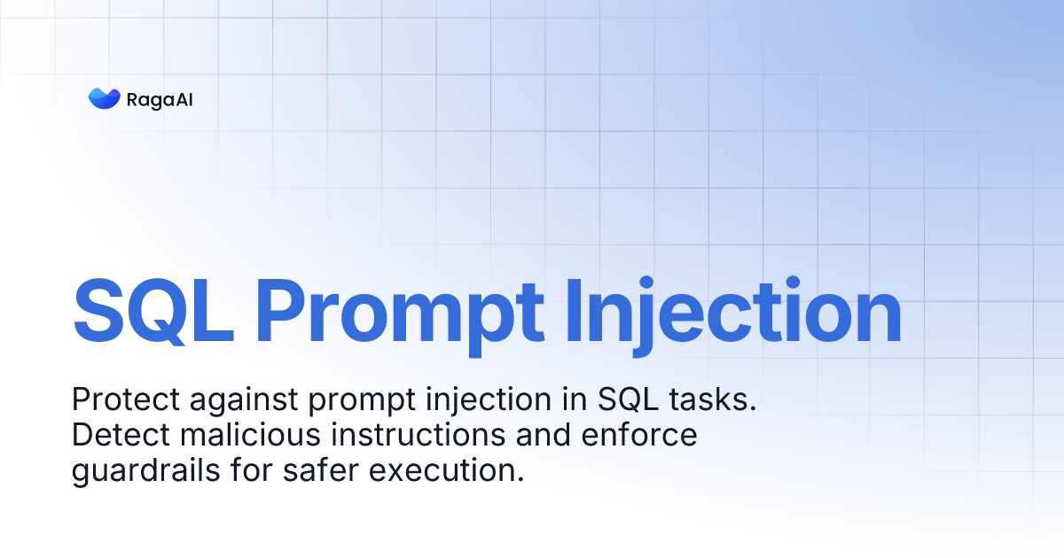 SQL Prompt Injection | RagaAI